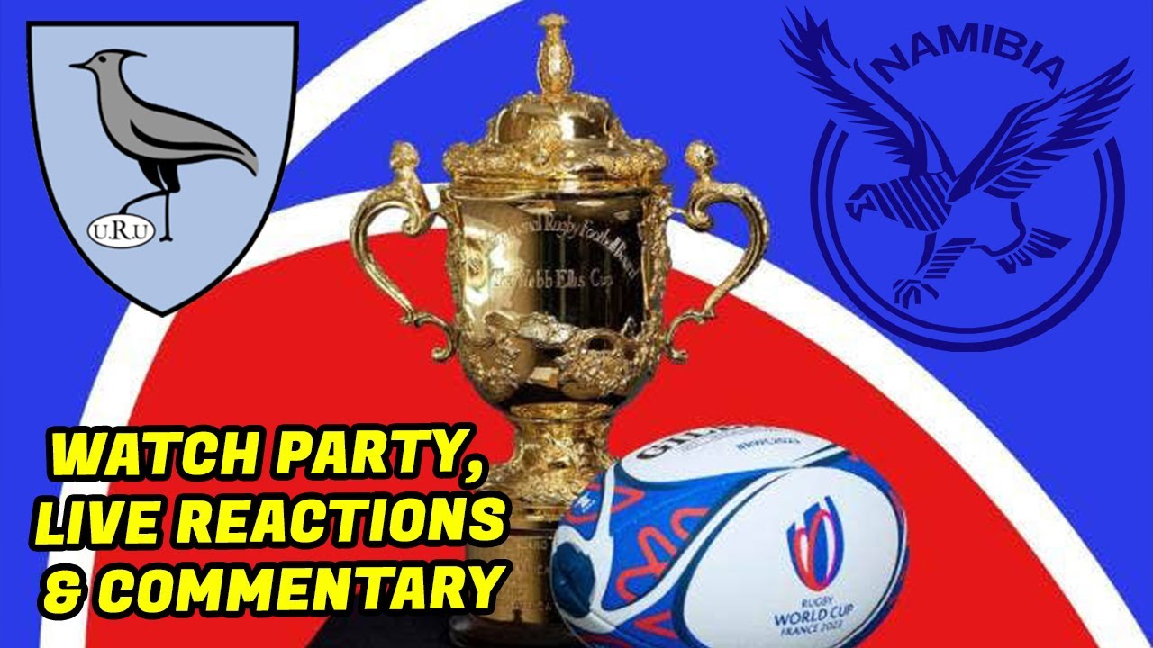 LIVE RUGBY WORLD CUP WATCH PARTY - URUGUAY v NAMIBIA - YouTube