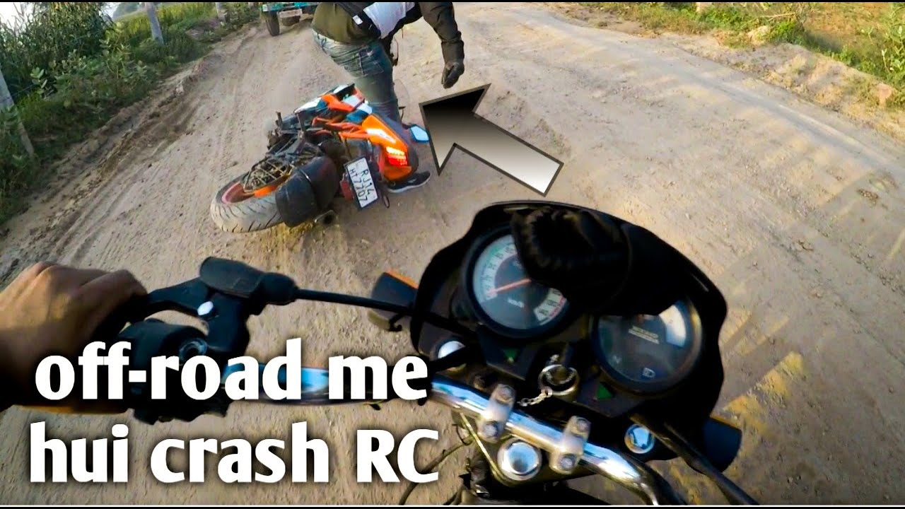 Off-road me hui ktm rc crash /at mashi dam jaipur rajasthan Mr Rohit ...