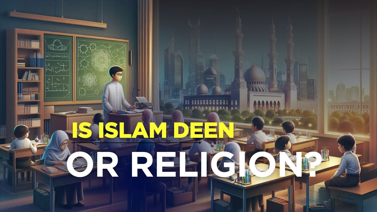 Is Islam A Religion Or A Complete Way Of Life Difference Between is-islam-a-religion-or-a-complete-way-of-life-difference-between