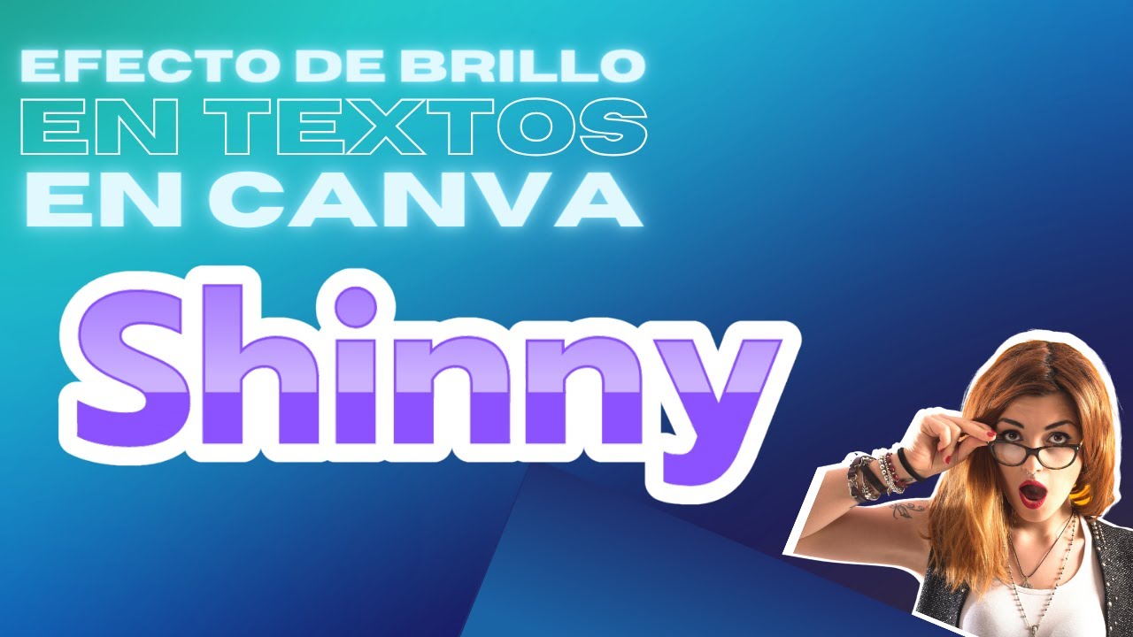 Cómo hacer un efecto de brillo en tus textos en Canva | Tutorial paso a paso. - YouTube