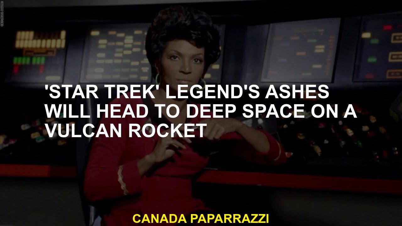 The ashes of the legend of `Star Trek '' will go to Deep Space on a ...