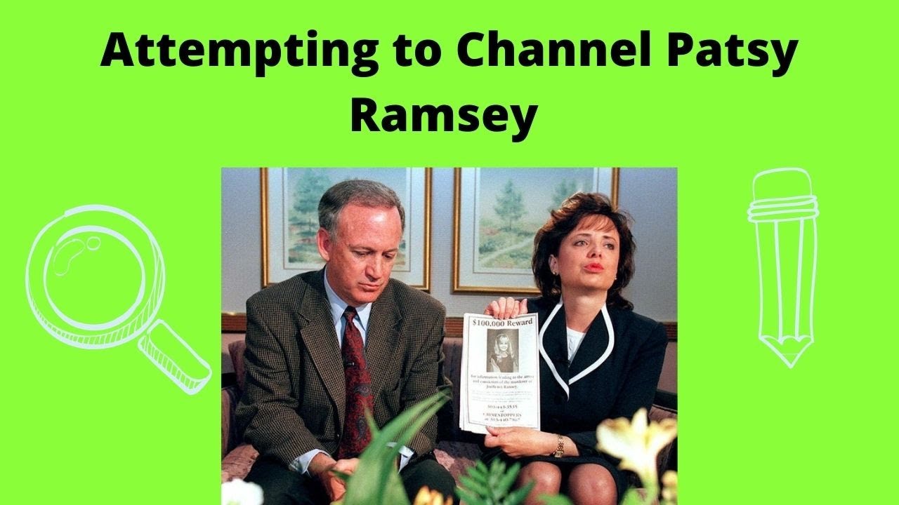 Attempting to Channel Patsy Ramsey - YouTube