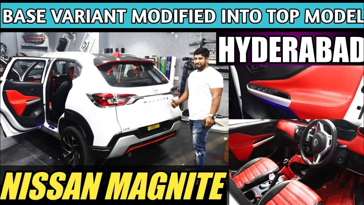 Nissan magnite base variant modified into top variant in Hyderabad auto ...