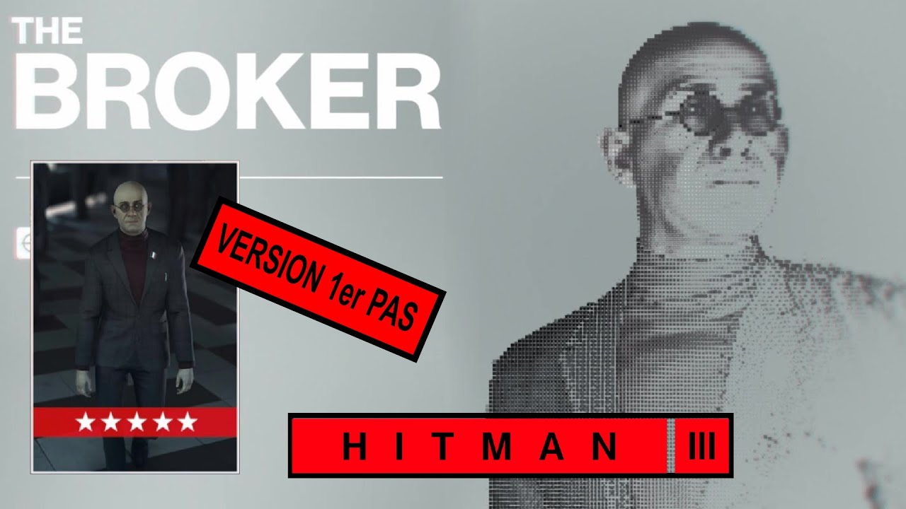 HITMAN 3 LE COURTIER #2 SI ON A PEU D’ÉQUIPEMENT - CIBLE FUGITIVE ...