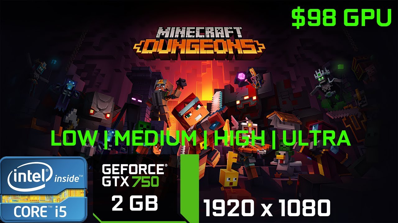 Minecraft Dungeon - GTX 750 2GB & Core I5 3470 - YouTube