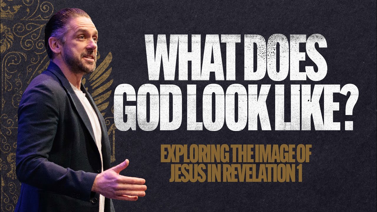 What does God look like? (Exploring the image of Jesus in Revelation 1 ...
