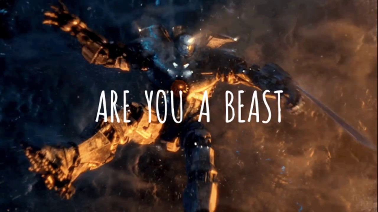 Pacific Rim Music Video [Beast By Chris Classic] - YouTube
