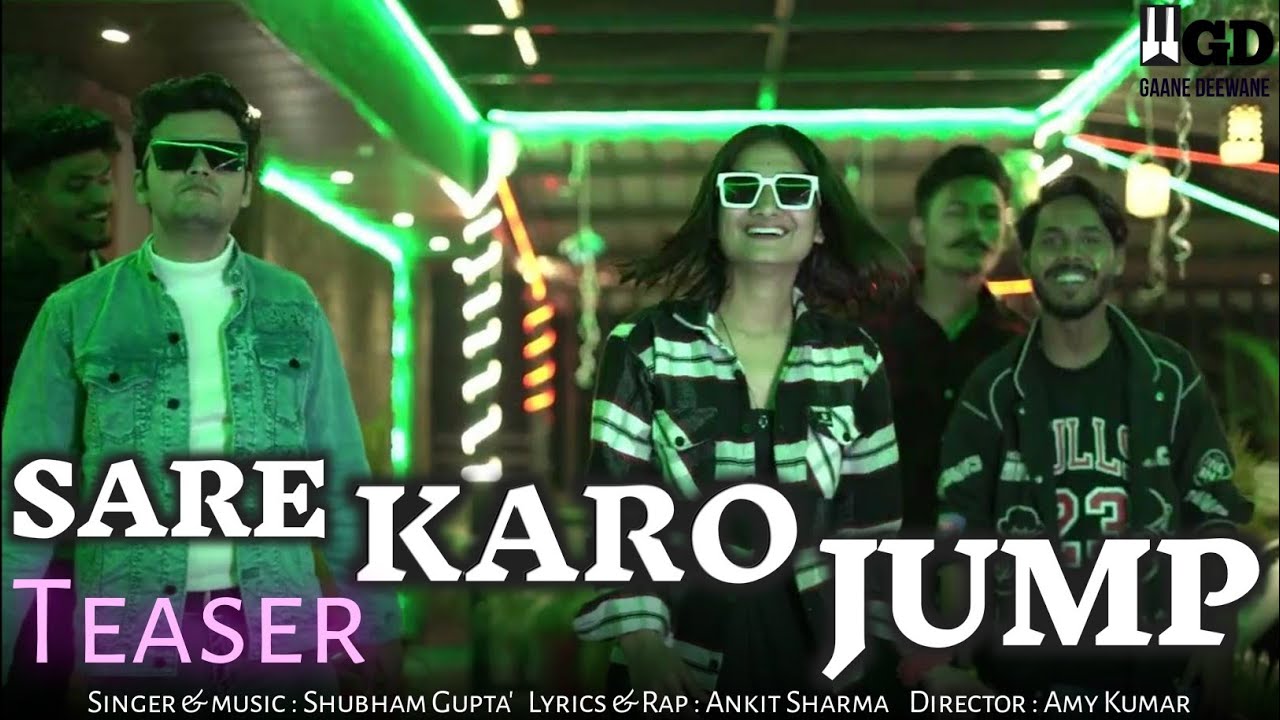 SARE KARO JUMP | Party Song | TEASER | OUT ON 25 DEC | Shubham | Ankit ...