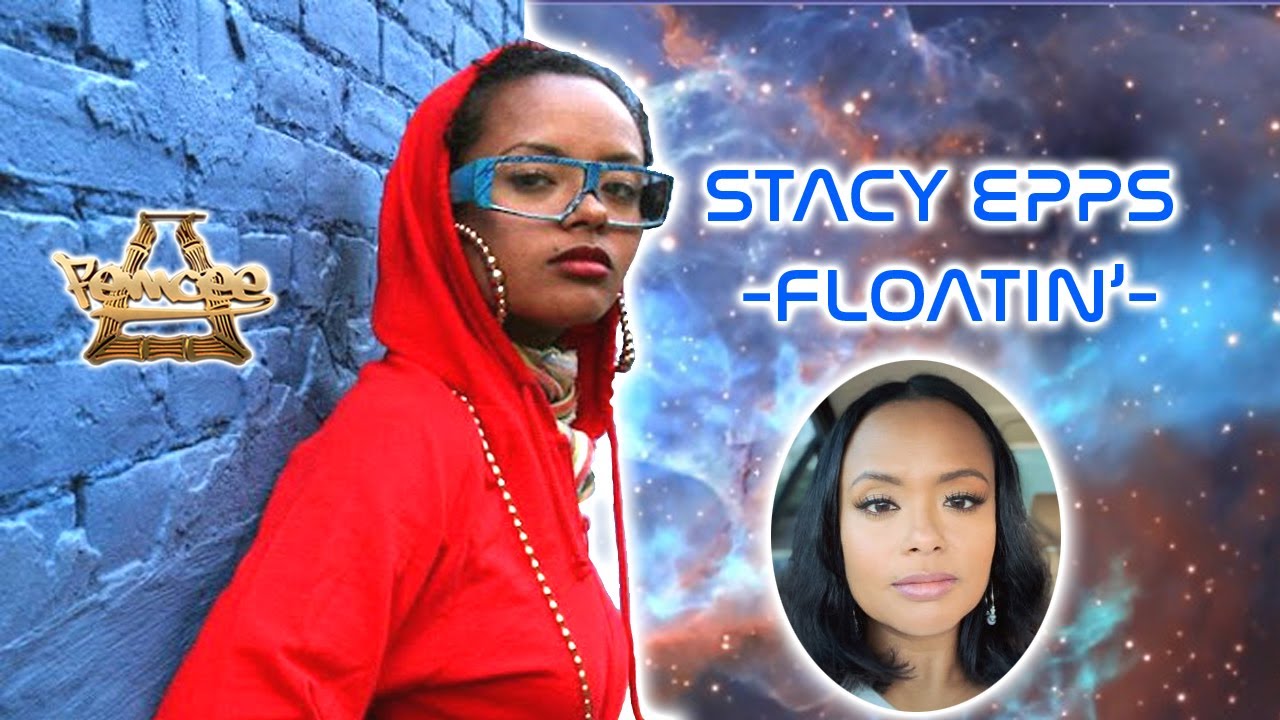 Stacy Epps - "Floatin" (Lyrics Video) - YouTube Music