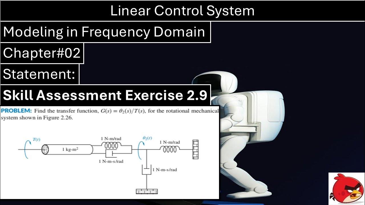 Linear Control System | Chapter#02 | Skill Assessment#2.9 | Modeling in Frequency Domain ...