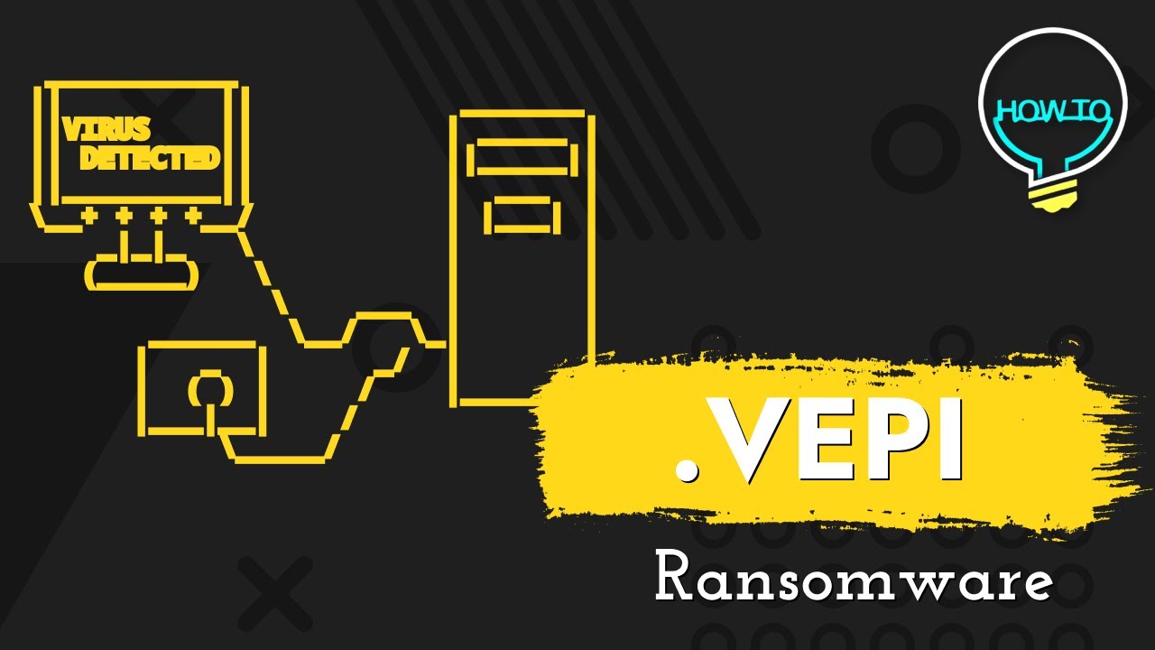 VEPI Virus File (.Vepi) Ransomware Removal & Decrypt .Vepi Files - YouTube