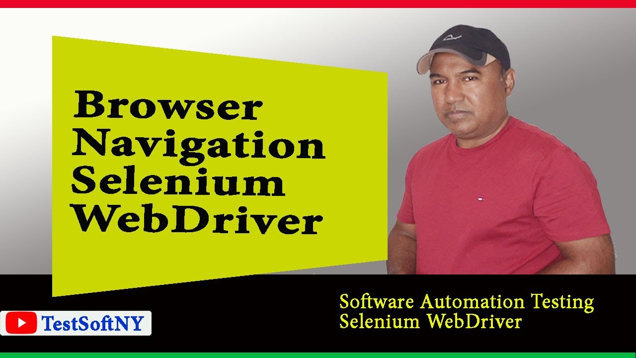 Browser Navigation in Selenium WebDriver - YouTube