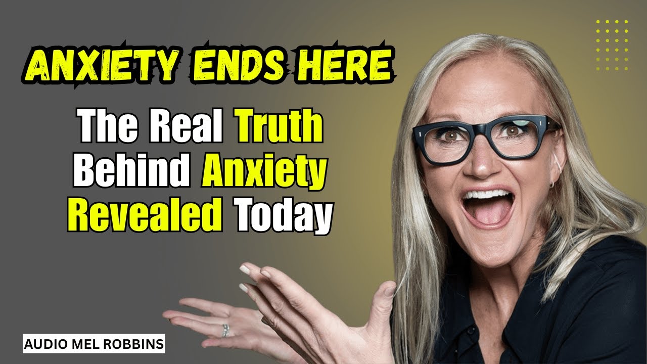 How To Heal Anxiety Fast The Truth No One Says | Mel Robbins ...