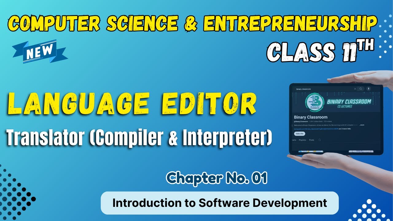 027 Language Editor and Translator Chapter 1 Class 11th Computer ...