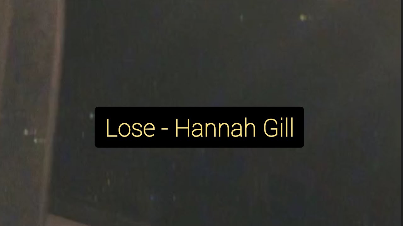 Lose - Hannah Gill (Legendado) - YouTube