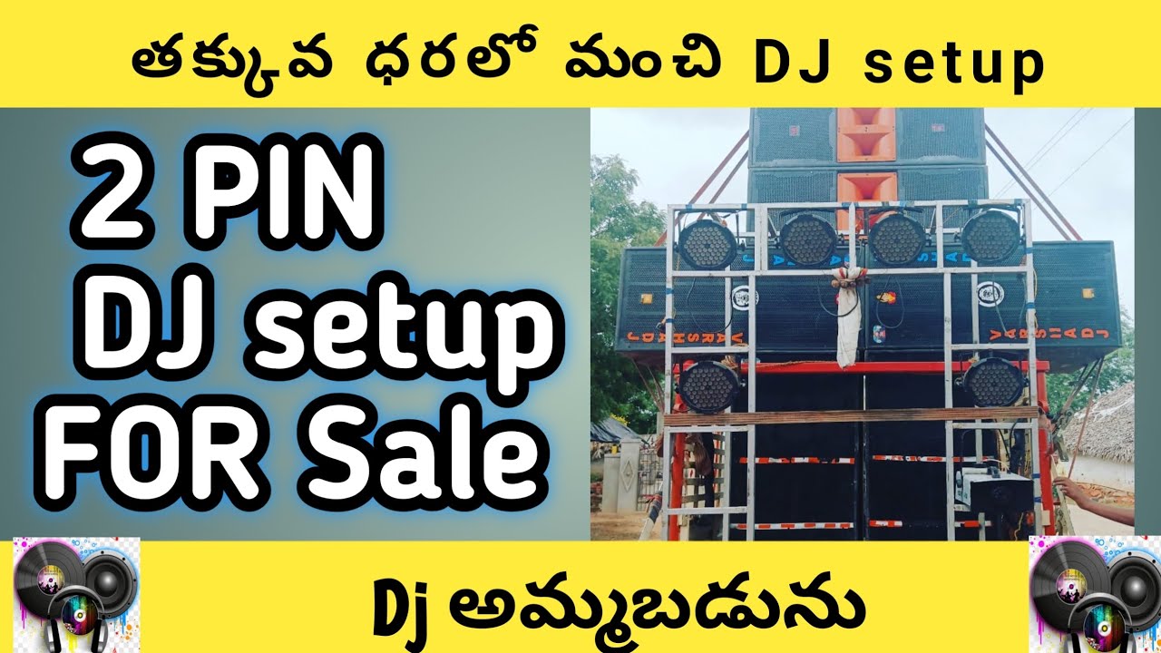 Best 2 pin DJ setup for Sale || No1 Dj Telugu || 7842811835 #secondhand ...