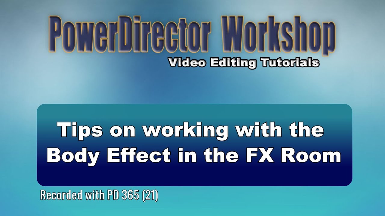 Tips on working with the Body Effects in the FX Room - YouTube