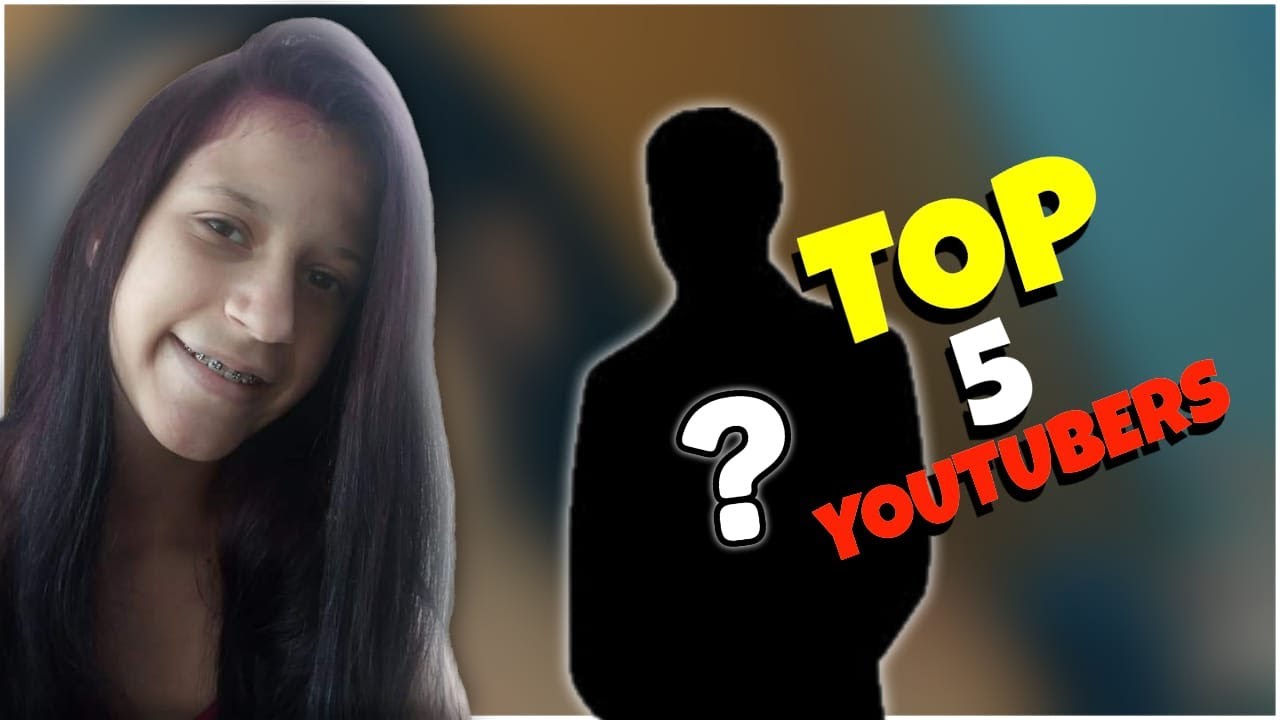 Top 5 melhores Youtubers - YouTube