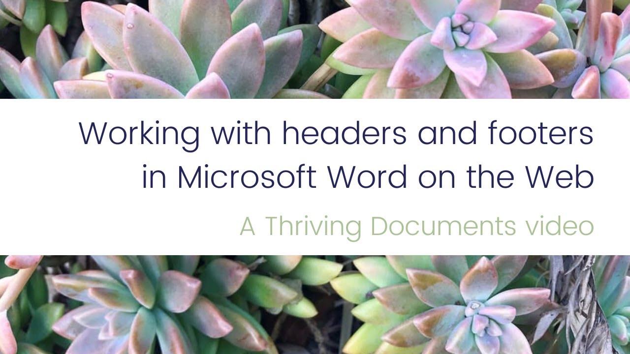 Thriving Documents - Working with headers and footers in Word on the ...