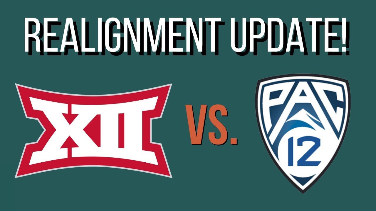Big 12 vs Pac-12 Conference Realignment Update - YouTube