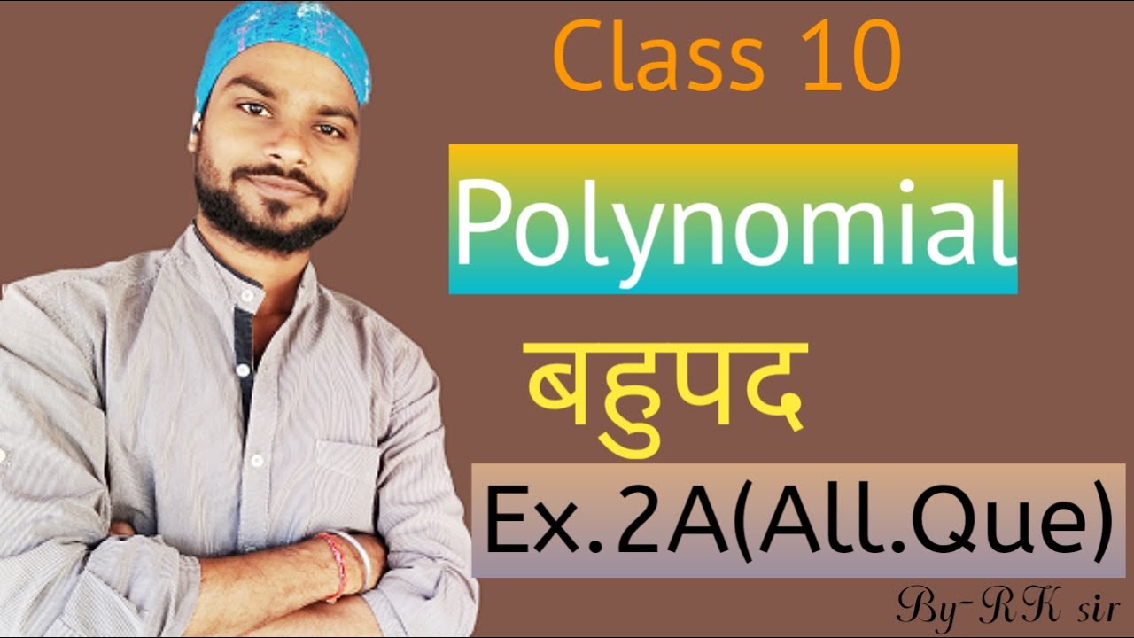 Class 10 Math NCERT Ex 2 1 All Questions Polynomial By RK Sir Class 10 Math NCERT Ex 2 1 All Questions Polynomial By RK Sir