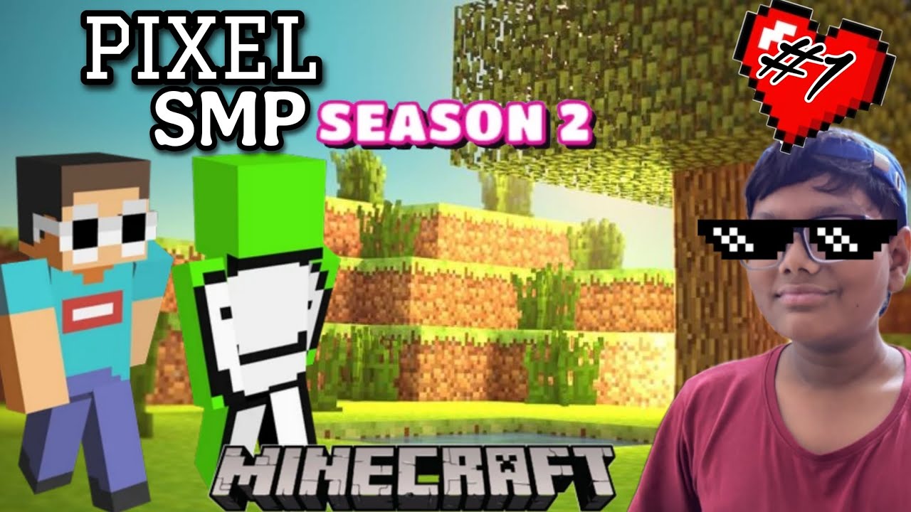 Our pixel smp S2 is here boys #1 - YouTube