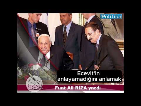 Ecevit’in anlayamadığını anlamak / Fuat ALİ RIZA