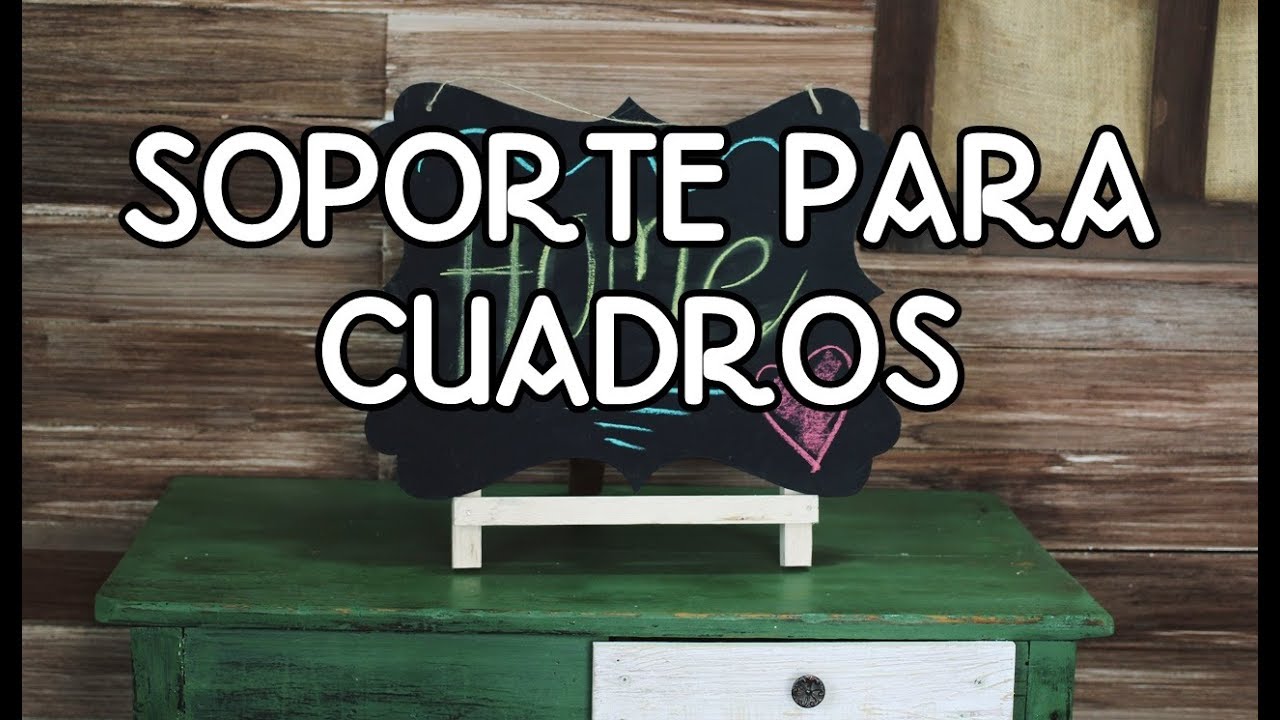 Soporte para cuadros fácil y rápido DIY - YouTube