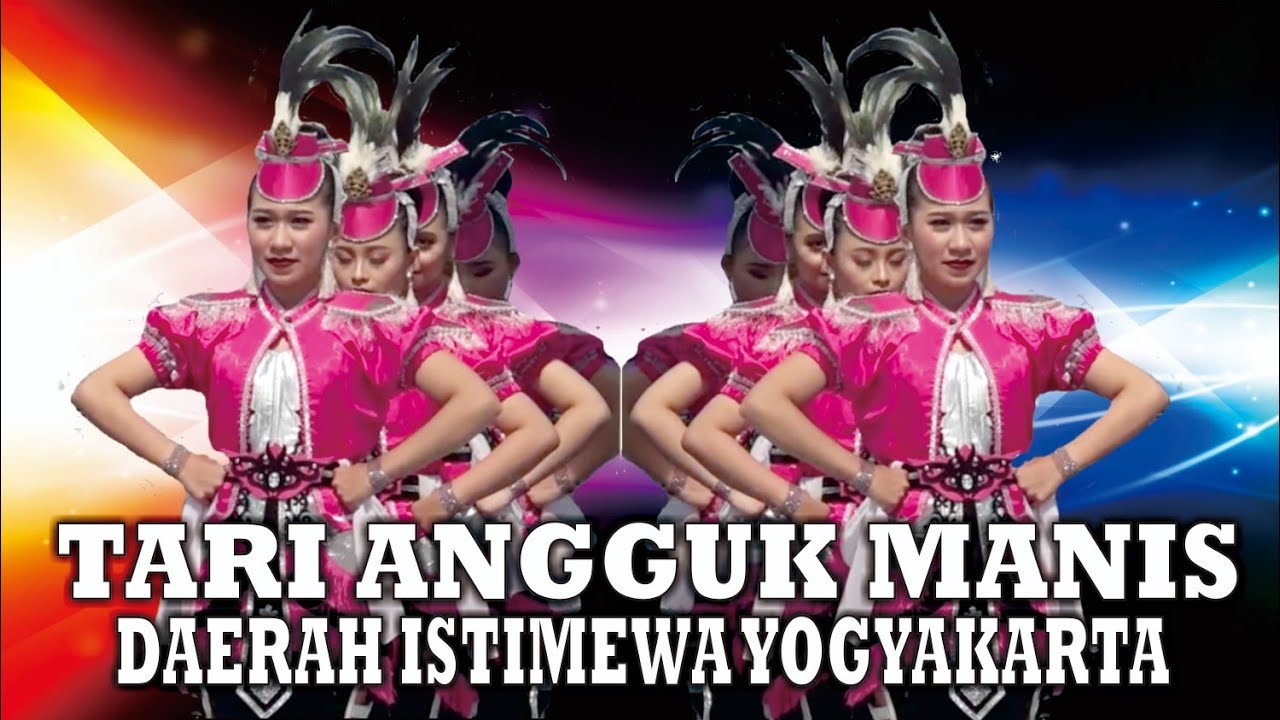 TARI ANGGUK MANIS PROVINSI DIY - YouTube