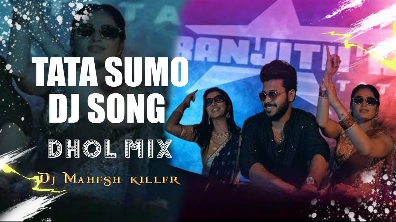 TATA SUMO DJ SONG 2025 TRENDING DHOL MIX DJ MAHESH KILLER #tatasumo # ...
