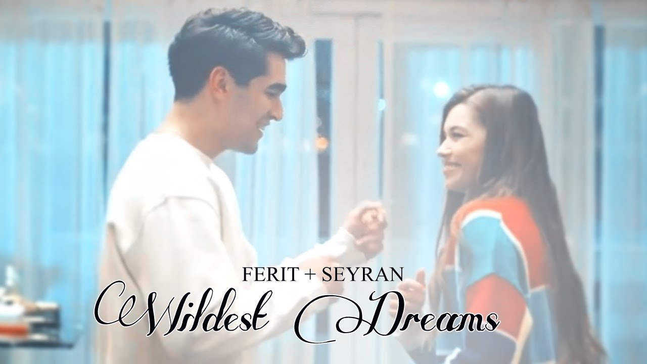 Seyran & Ferit | Wildest Dreams - YouTube