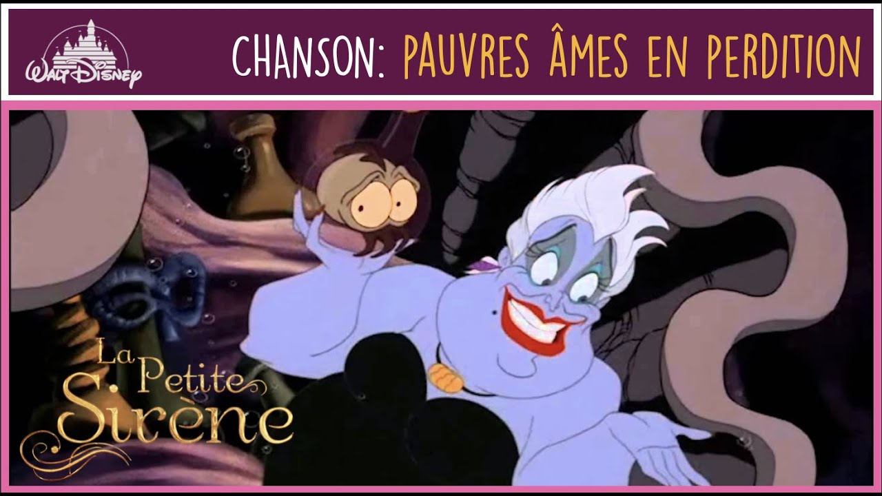 Pauvres âmes en perdition - La petite sirène I Disney - YouTube