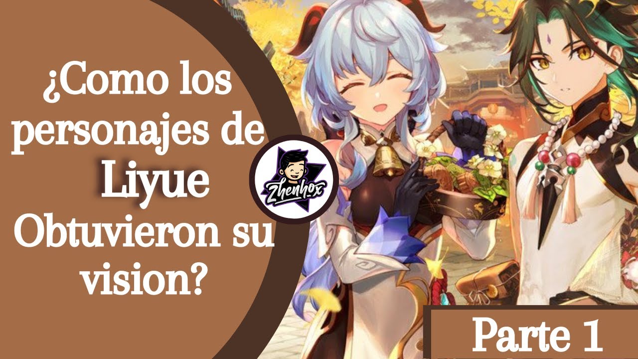 ¿Cómo obtuvieron los personajes de Liyue su visión? Part. 1// Genshin ...