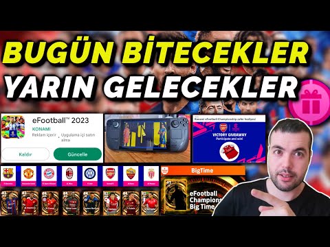 BUGÜN BİTECEKLER YARIN GELECEKLER ! ANALİG , PAKETLER, ETKİNLİKLER, STEAM DECK eFootball 2023 Mobile