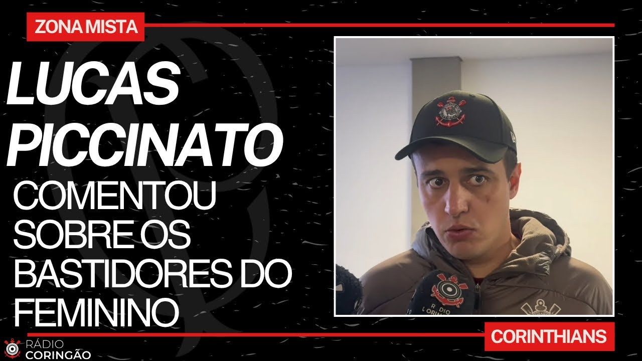 Lucas Piccinato revela a relação de Stabile com Corinthians Feminino ...
