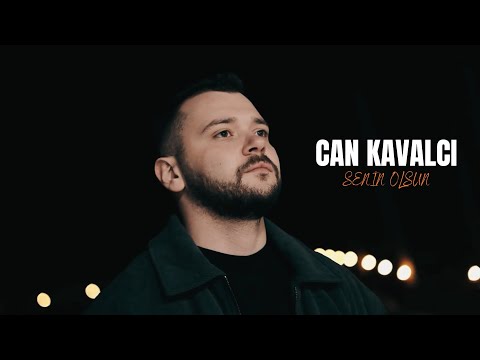 Can Kavalcı - Senin Olsun (Official Video)