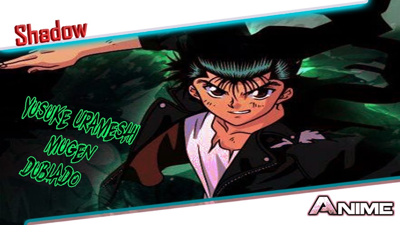 char dublado yusuke edit por shadow gx - YouTube