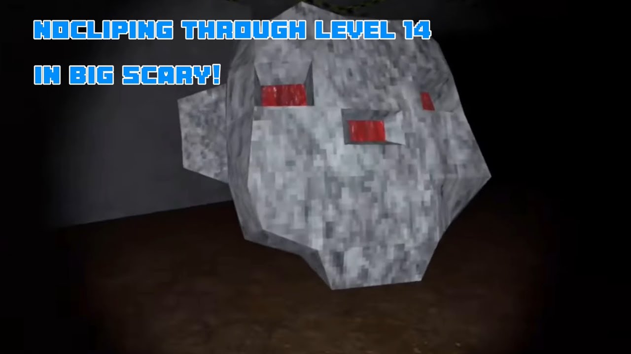 Nocliping Through Level 14 In Big Scary! - YouTube