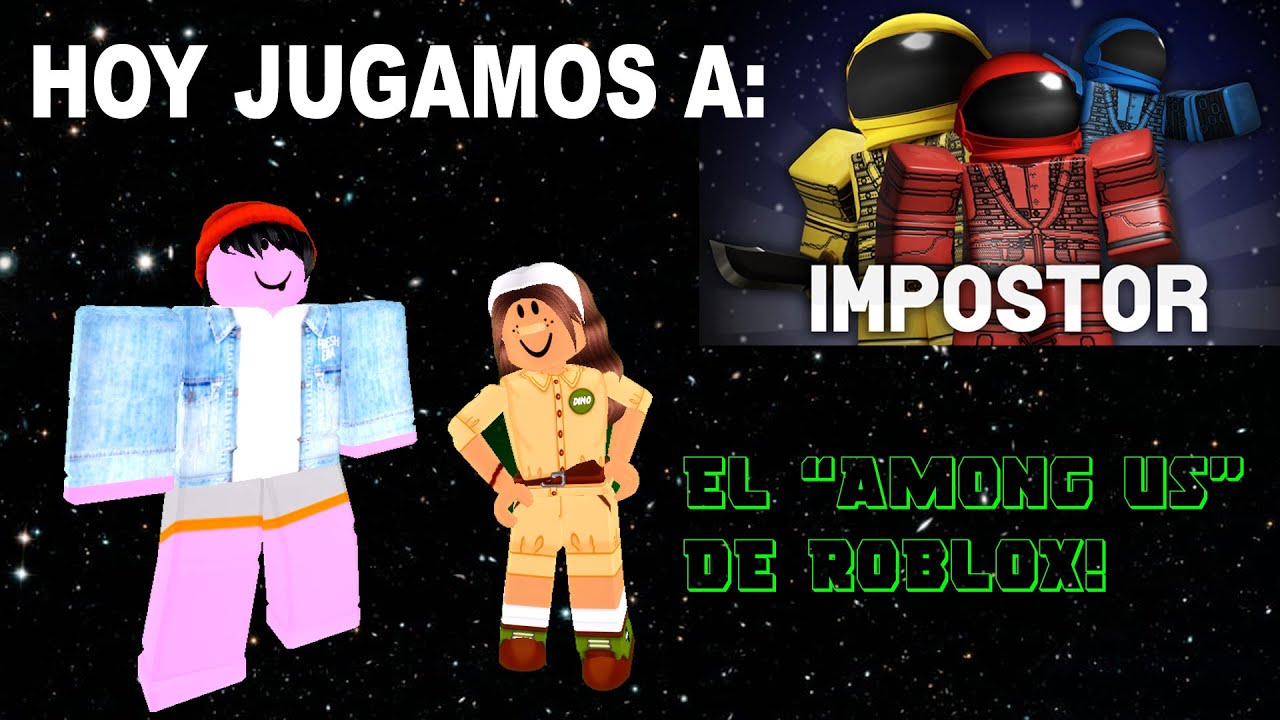 IMPOSTOR el "Among Us" de Roblox! -ROBLOX-impostor - YouTube
