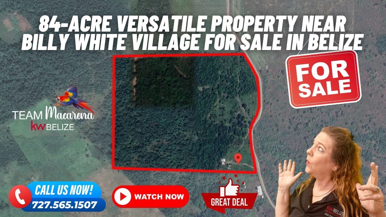 Keller Williams Belize Macarena Rose - 84-Acre Versatile Property Near ...