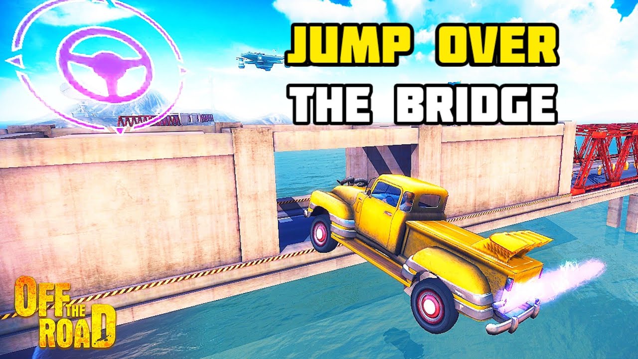 TRUCK STUNT! WHO CAN JUMP OVER THE BRIDGE? | NEW OFF THE ROAD OPEN ...