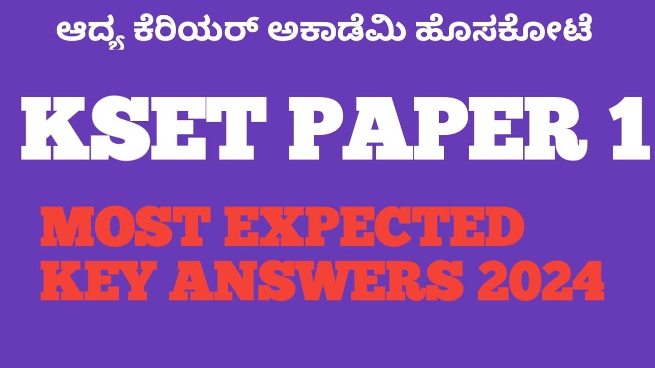 KSET PAPER 1 KEY ANSWERS 2024 - YouTube