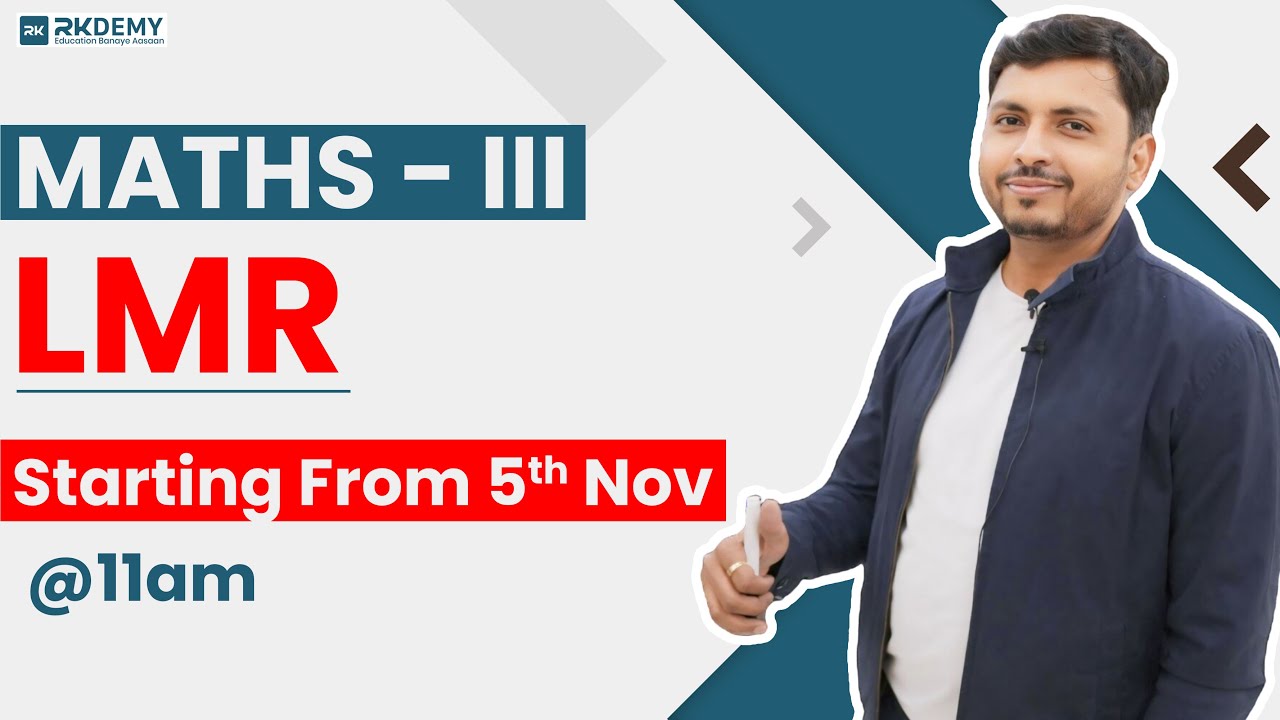 MATHS - III LMR | Starting from 5th Nov @11am | RK SIR | RKDEMY - YouTube