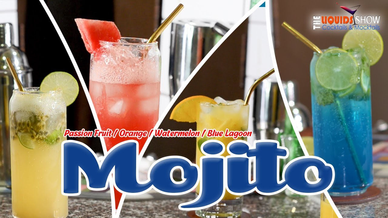 #Passion_Fruit Mojito | #Orange #Watermelon | #Blue_Lagoon | The Liquid ...
