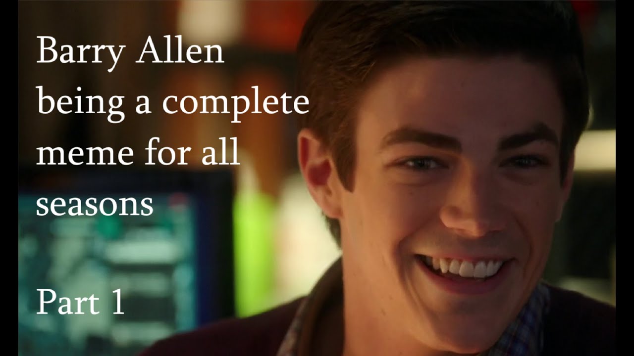 Barry Allen being a complete meme for all seasons Part 1 [5K special ...