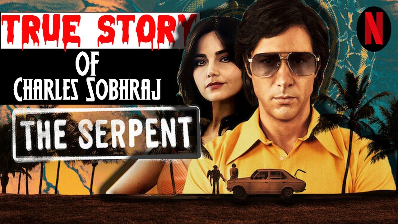 THE SERPENT | The HORRIFYING True Story of Charles Sobhraj - YouTube