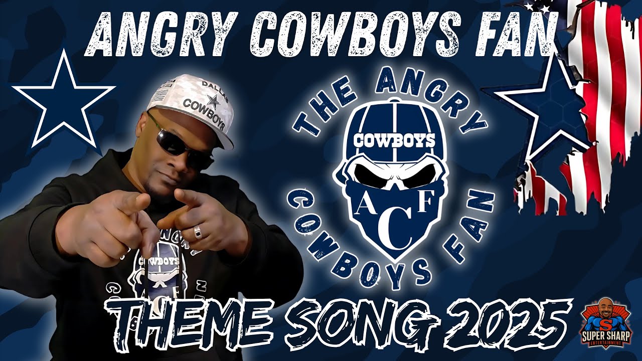Angry Cowboys Fan 2025 Theme Song FULL - YouTube