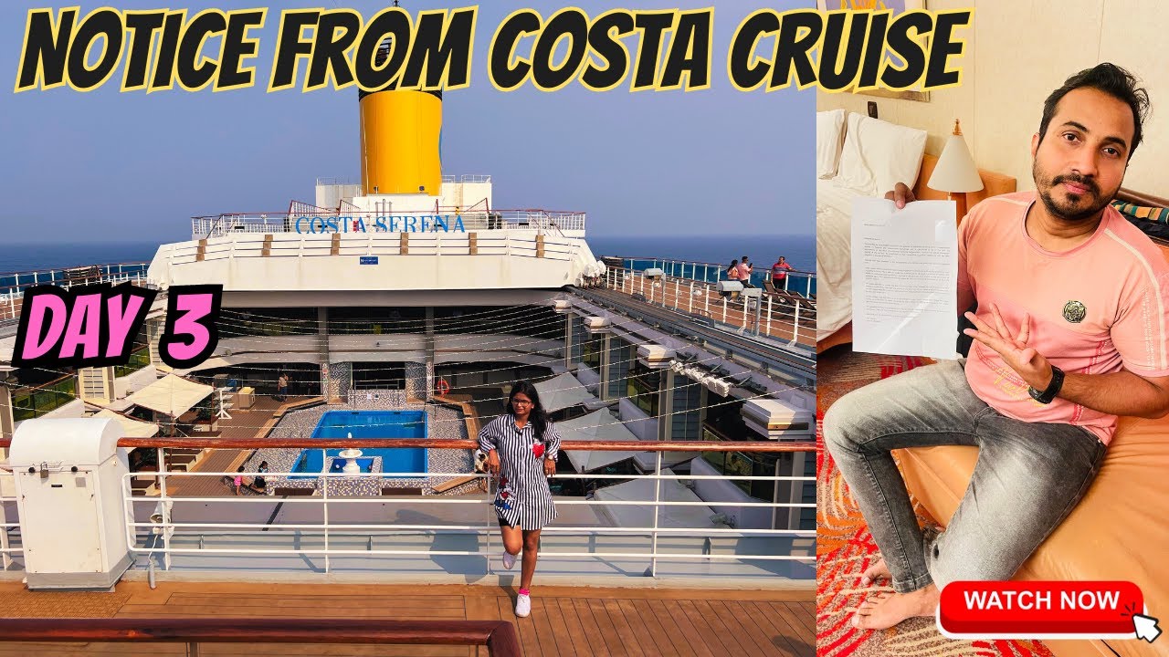 Worst Notice During Costa Cruise Journey | Goa 2 Mumbai |Check full ...