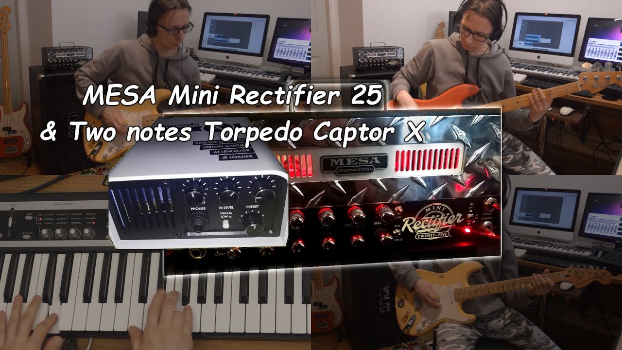 Mesa Mini Rectifier & Two notes Captor X load box - YouTube