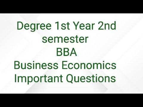 Degree 1st year 2nd semester || BBA || Business Economics || Important ...